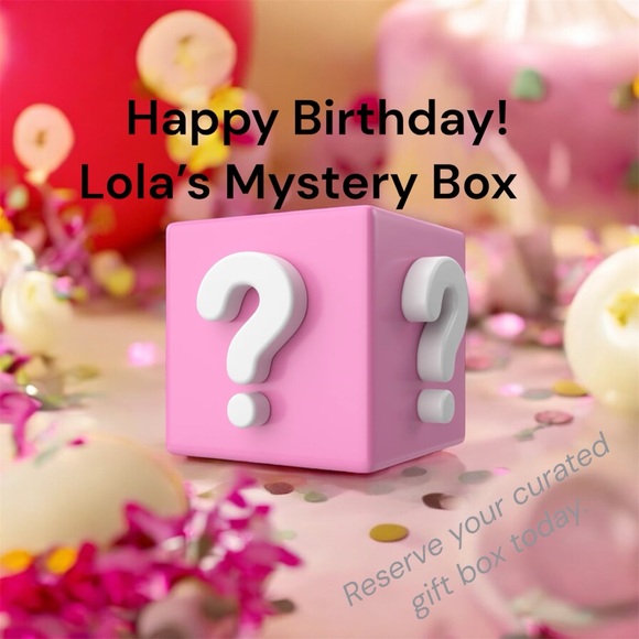 Lola TLC | Other | Happy Birthday Mystery Box | Poshmark